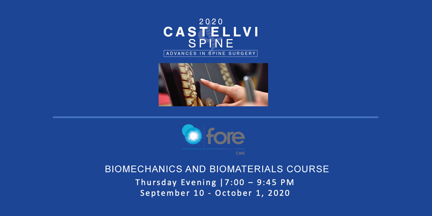 Castellvi Meeting’s Remarkable Biomechanics/Biomaterials Course ...