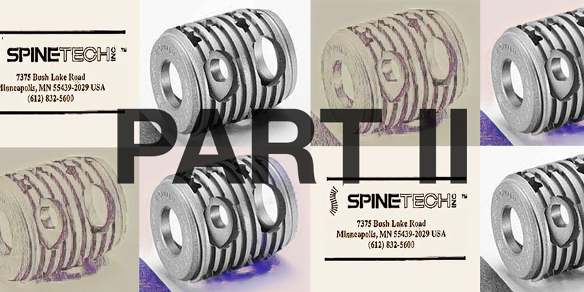 History of the Fernstrom Ball, BAK and Spine-Tech – Part II ...